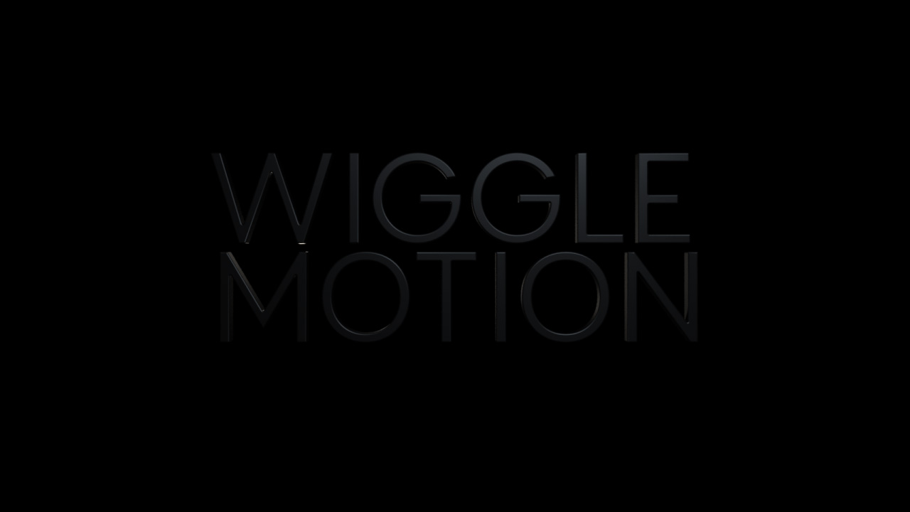 Wiggle Motion | Portfolio
